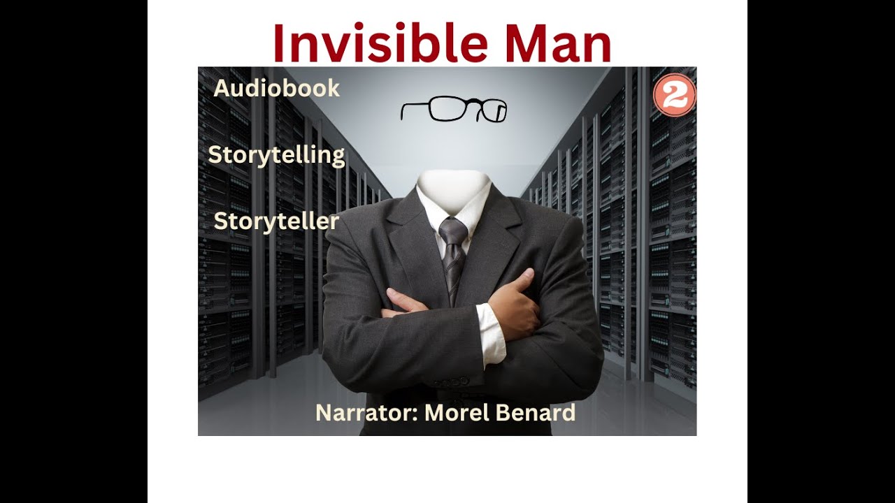 Storytelling: Invisible Man: How to make self Invisible (Audiobook ...