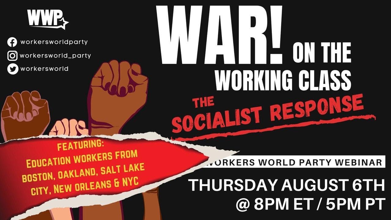 War on the Working Class: Education Workers & Socialists Respond - YouTube