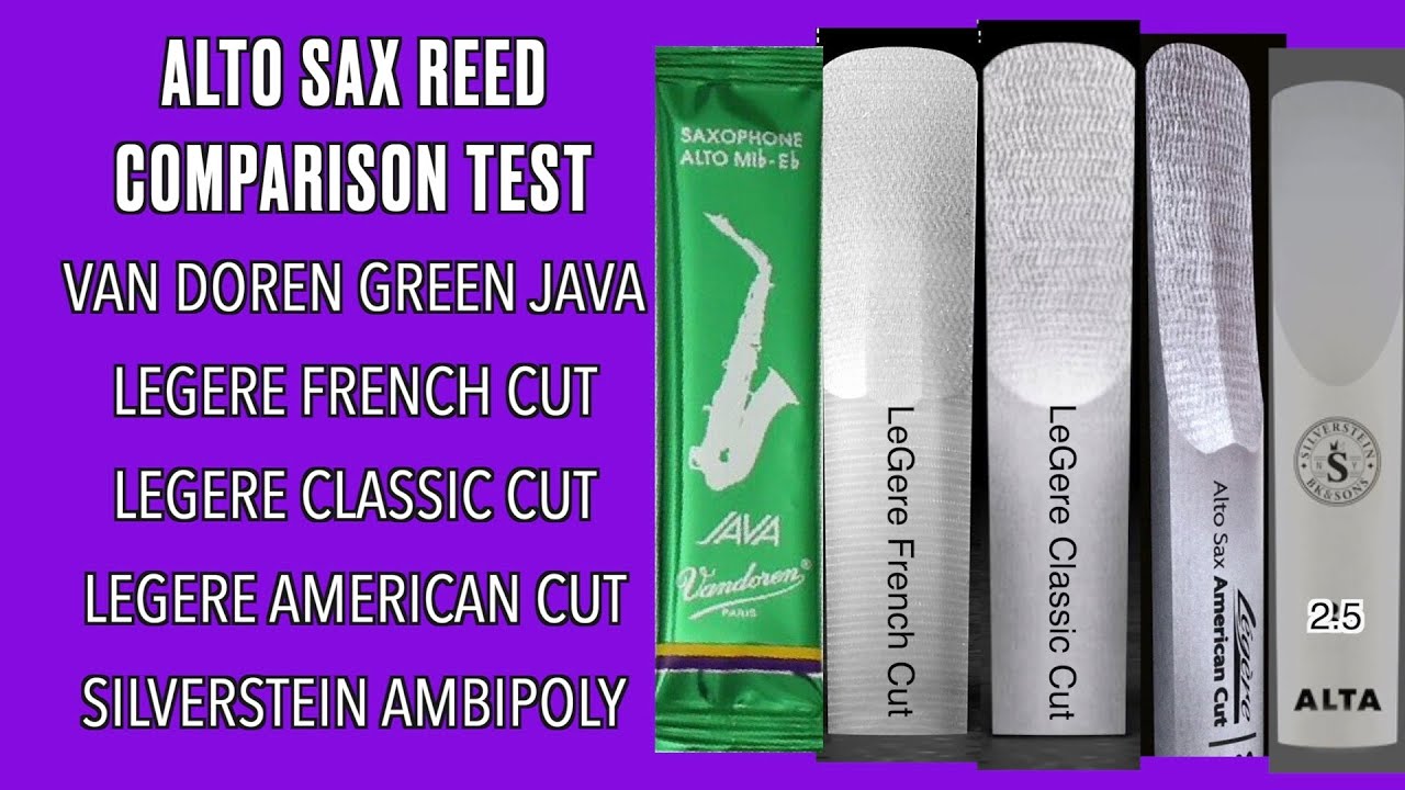 Alto Sax Reeds Compare French Cut, American Cut, Classic Cut ...