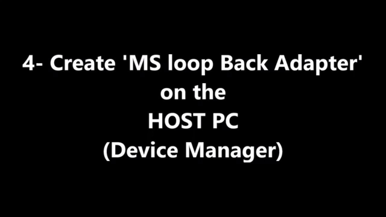 How to Configure MS Loop Back Adapter on Windows10 And Connect to ...