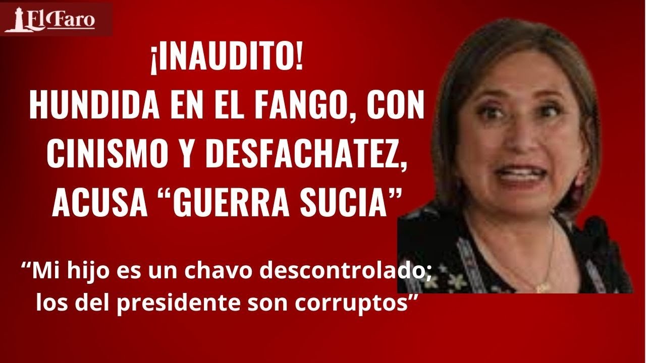 ¡INAUDITO! HUNDIDA EN EL FANGO, CON CINISMO Y DESFACHATEZ, ACUSA ...