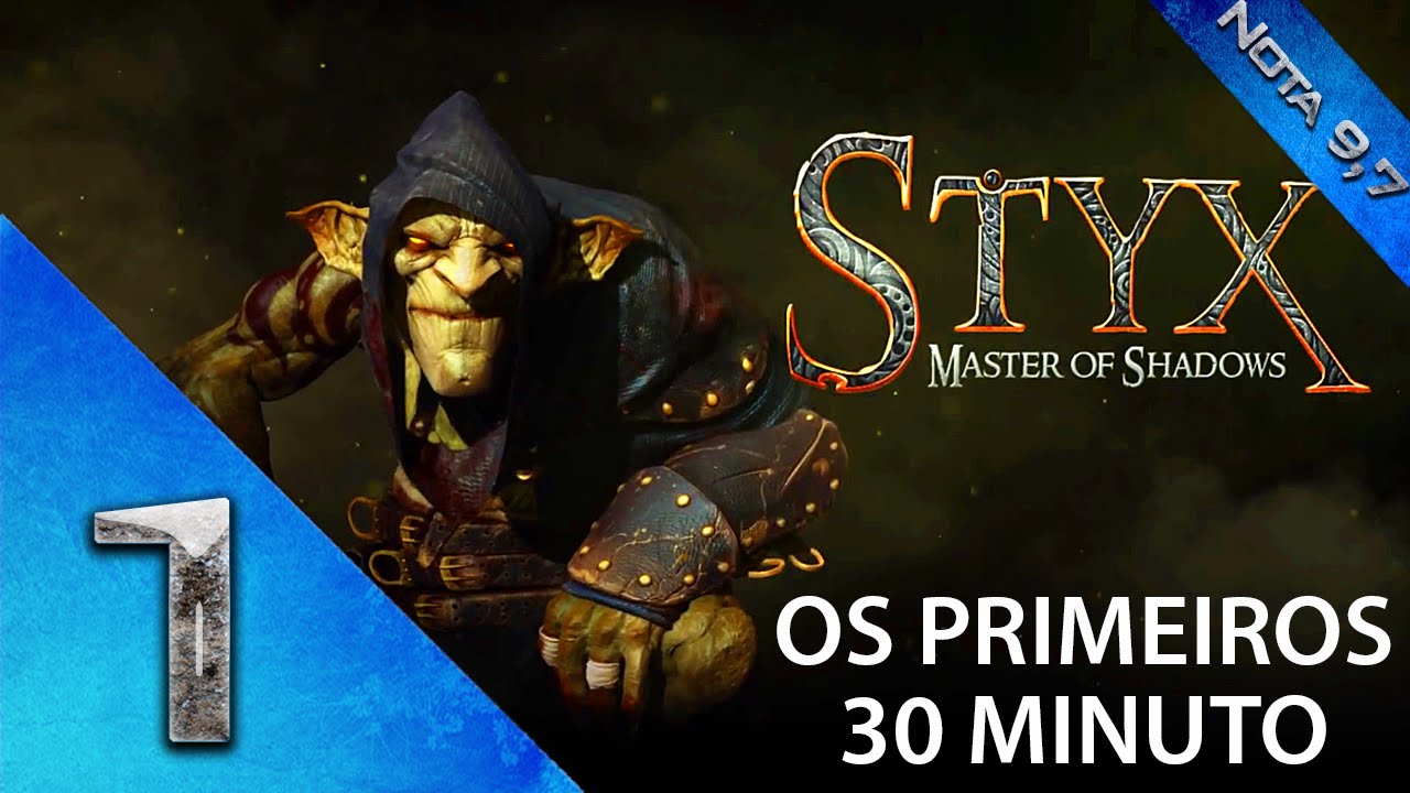 Styx Master of Shadows : Os Primeiros 30 Minutos - YouTube