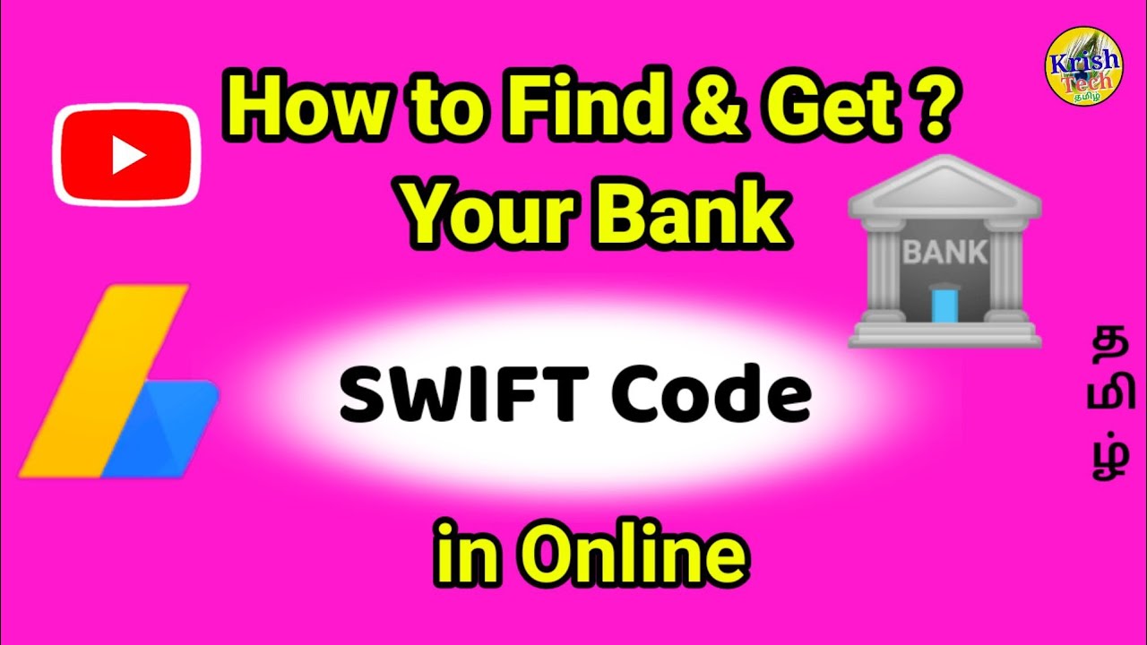 How To Find And Get Bank SWIFT Code Online In Tamil Krish Tech YouTube