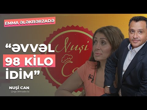 Emma: Əvvəl 98 kilo idim - Nuşi Can / Space TV
