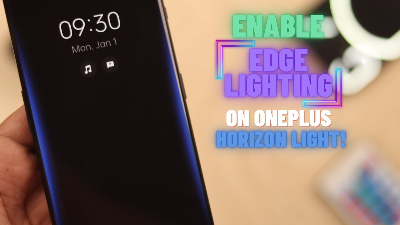 OnePlus: How To Enable EDGE Lighting! [Horizon Lights] - YouTube