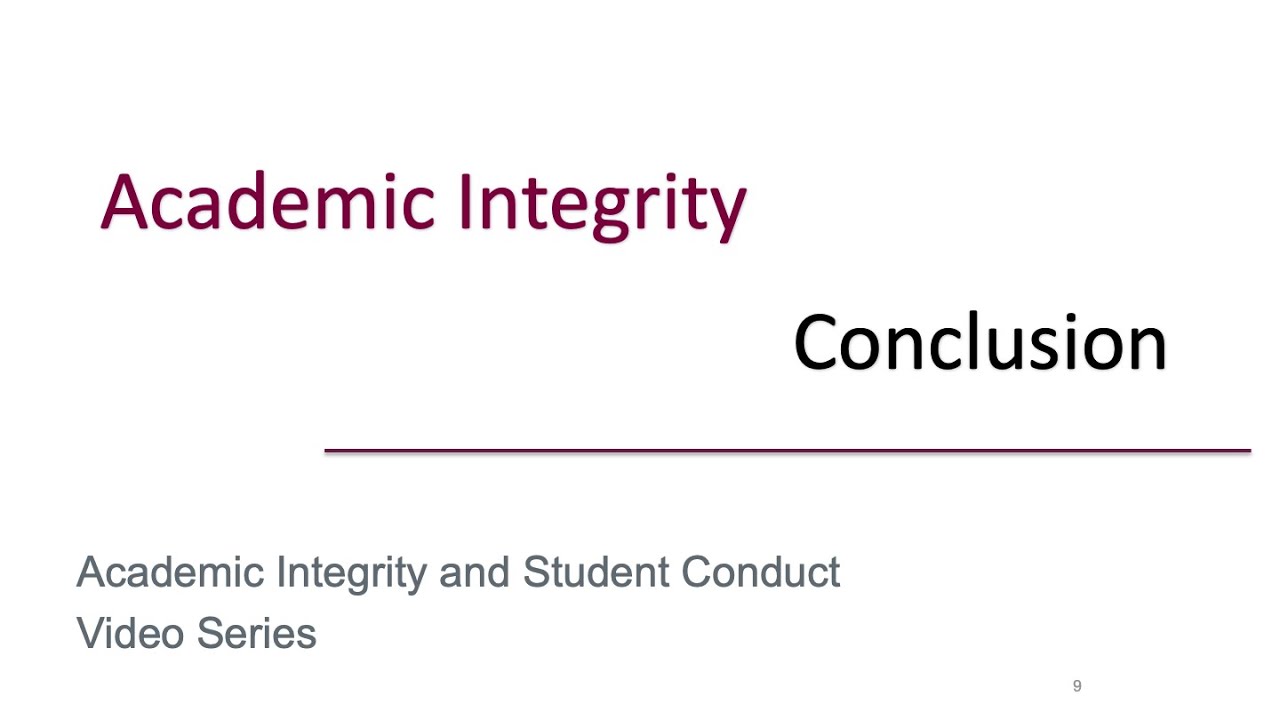 Academic Integrity - Conclusion - YouTube
