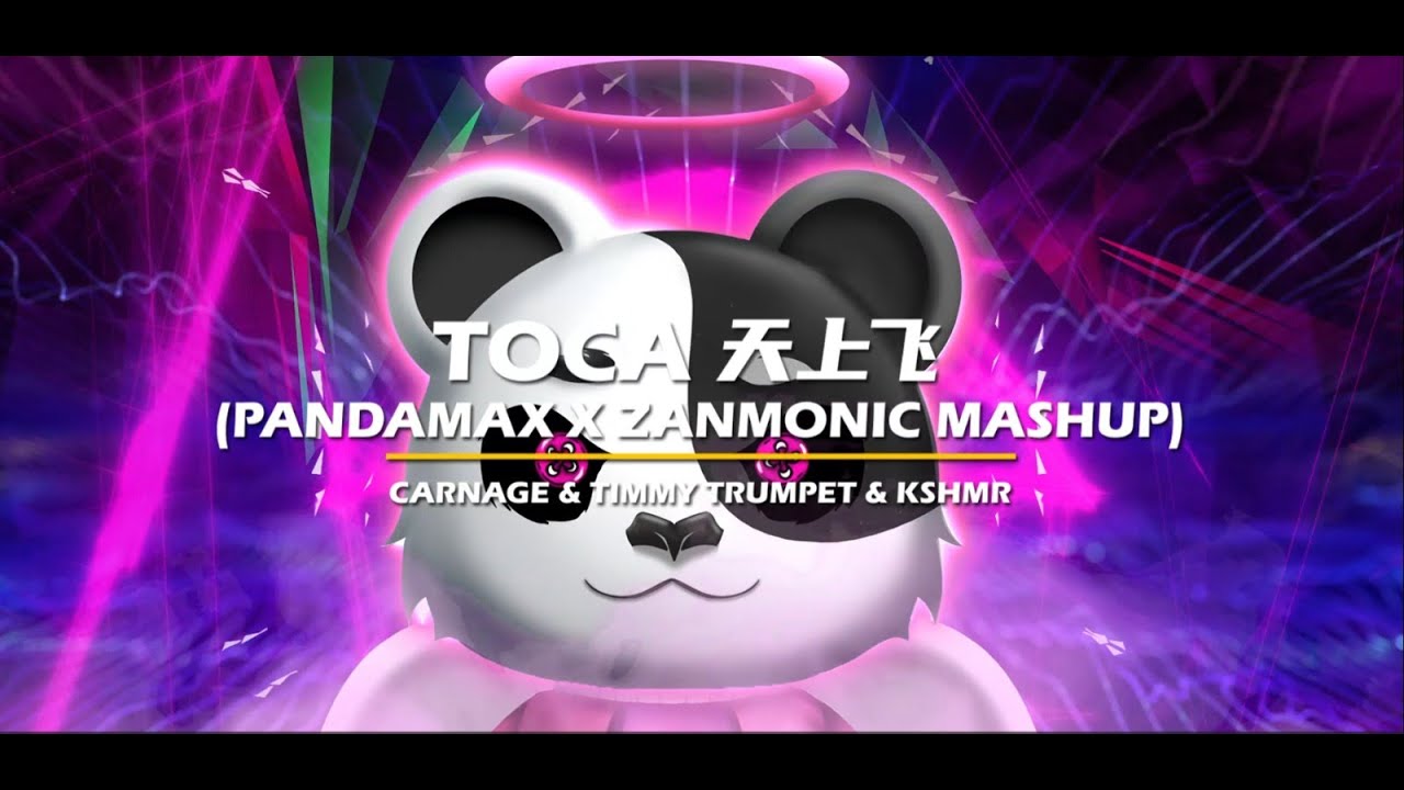 Toca x 天上飞 ( Pandamax x Zan Monic mashup) - YouTube