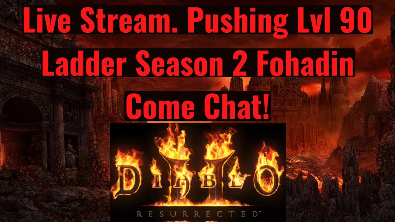 Live D2R Stream 10/27/22. Ladder Season 2. Come Chat! - YouTube