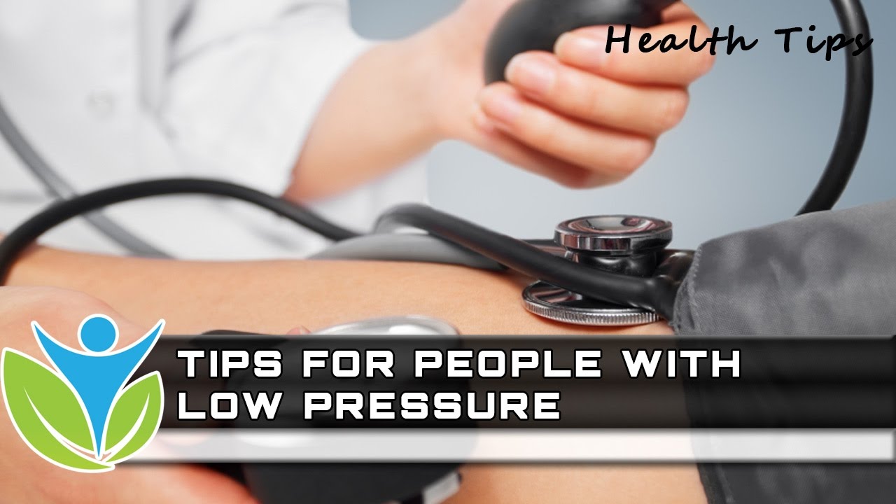 TIPS FOR PEOPLE WITH LOW PRESSURE - YouTube