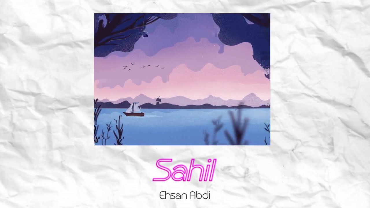 Ehsan Abdi - Sahil - YouTube