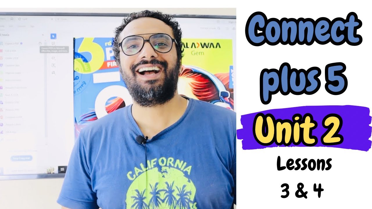 Connect Plus 5 | كونكت بلس 5 | Unit 2 | lessons 3 : 4 | الوحدة الثانية ...