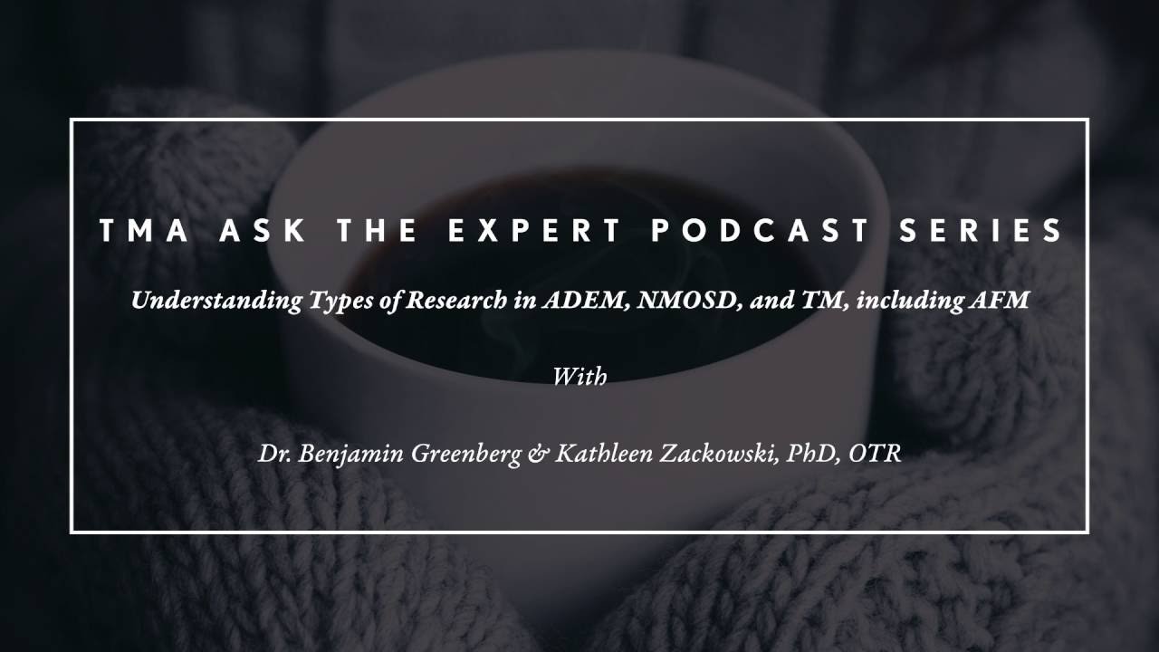 407. Understanding Types of Research in ADEM, NMOSD, and TM, including ...