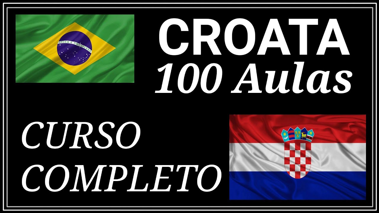 Curso de Croata para iniciantes | 100 Aulas (Completo) - YouTube