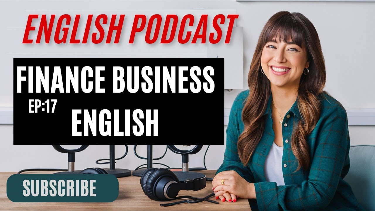 Business English Podcast in Finance | Learn Business English for ...