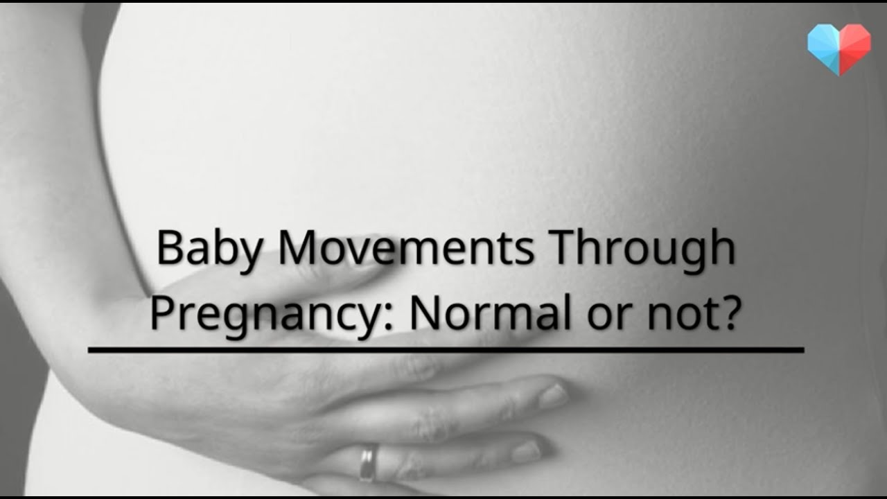 Baby Movements What's Normal and What Isn't - Project Sidekicks by ...