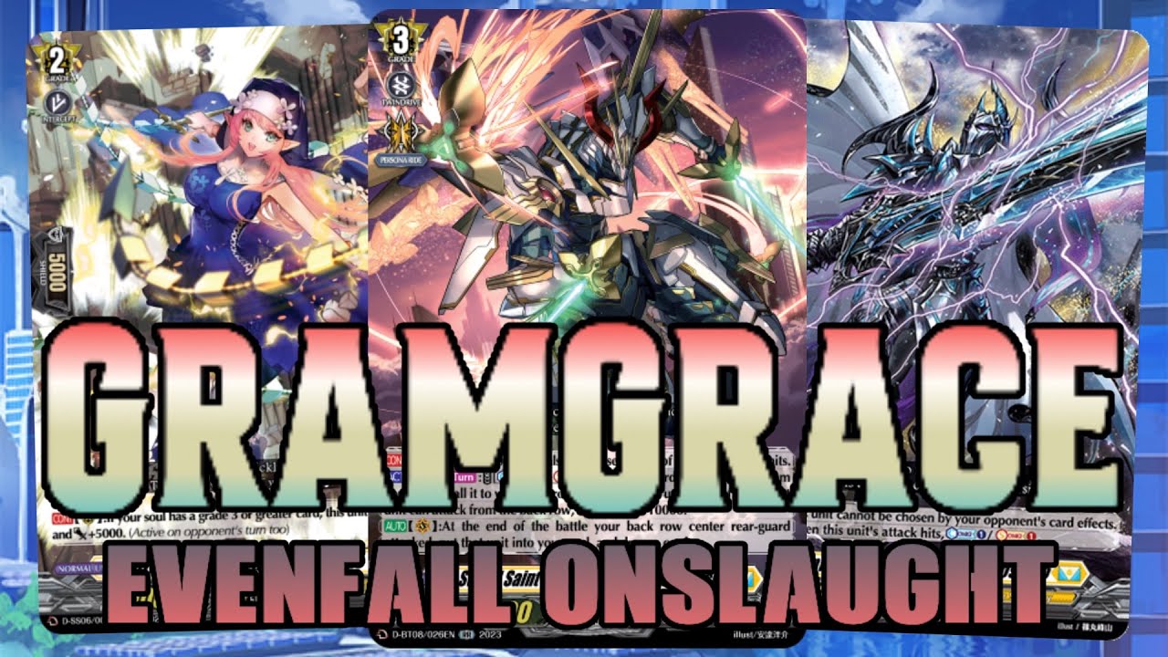 Sword Saint Dragon Knight, Gramgrace Deck Profile | Cardfight Vanguard ...