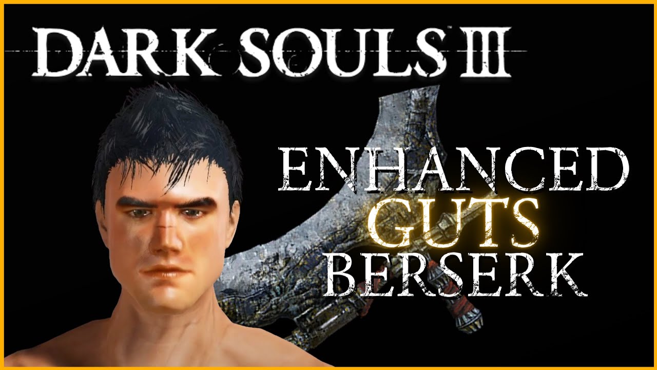 DARK SOULS 3 Sliders | Character Creation: Guts from Berserk - YouTube
