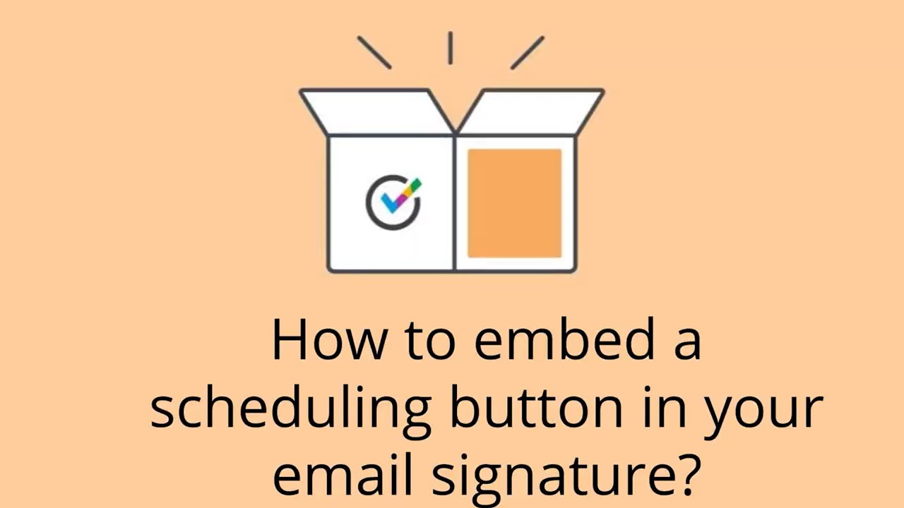 How to embed a scheduling button in your email signature - YouTube