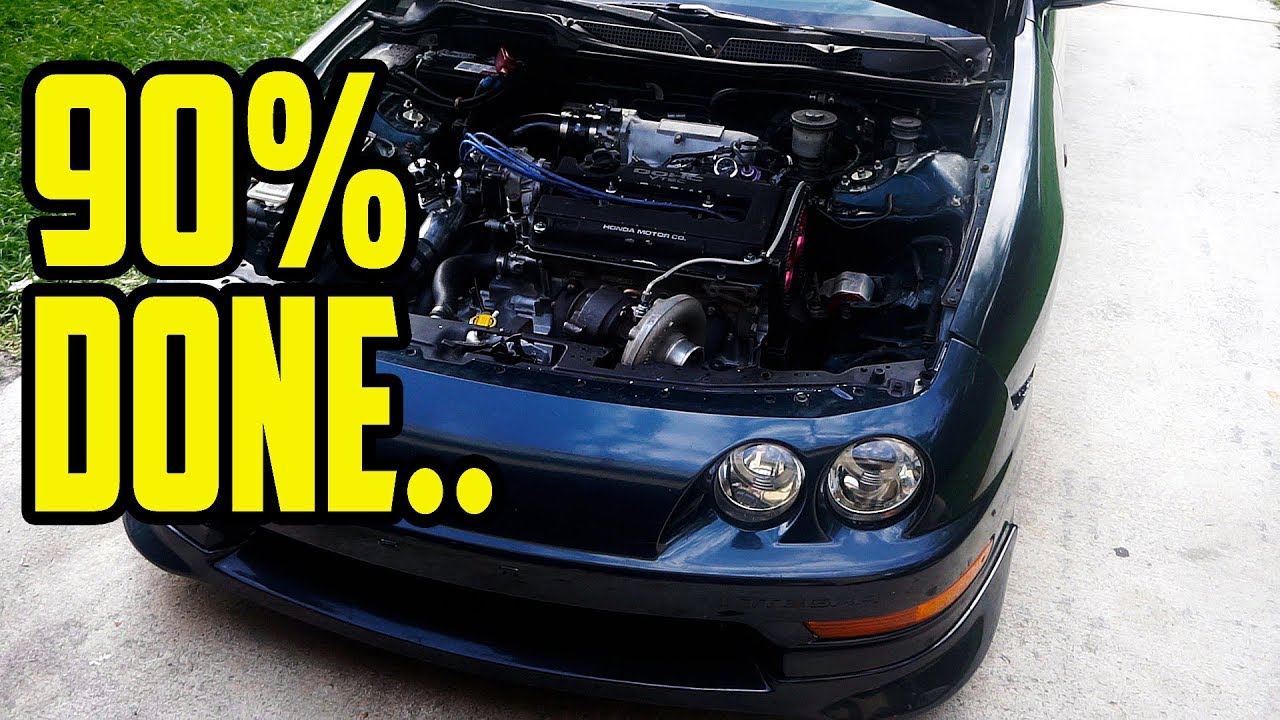 ALMOST READY TO HIT THE STREETS! - DC2 Integra Turbo Build - YouTube