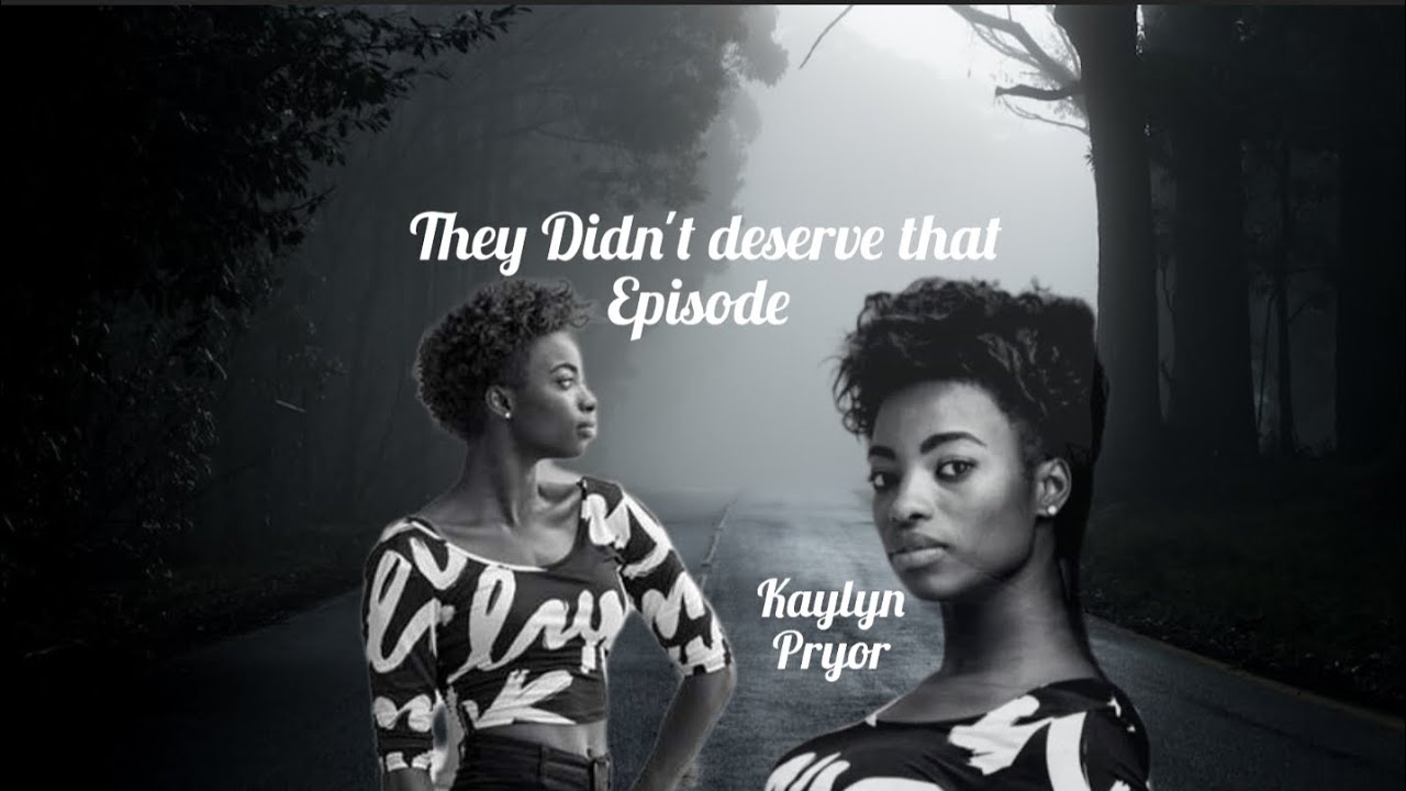 They Didn't Deserve That Ep.6( Kaylyn Pryor A Model,who was gunned down ...