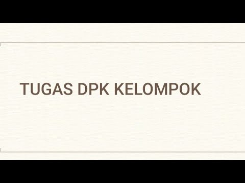 TUGAS DPK KELOMPOK - YouTube