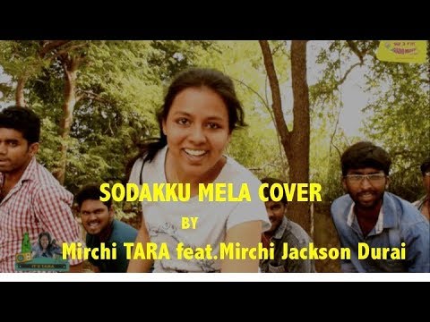 Sodakku Song - Mirchi Tara feat. Mirchi Jackson Durai - YouTube