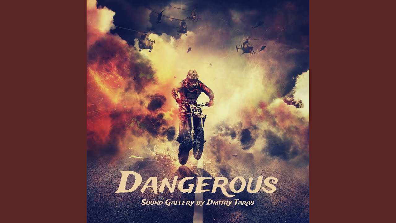 Dangerous - YouTube
