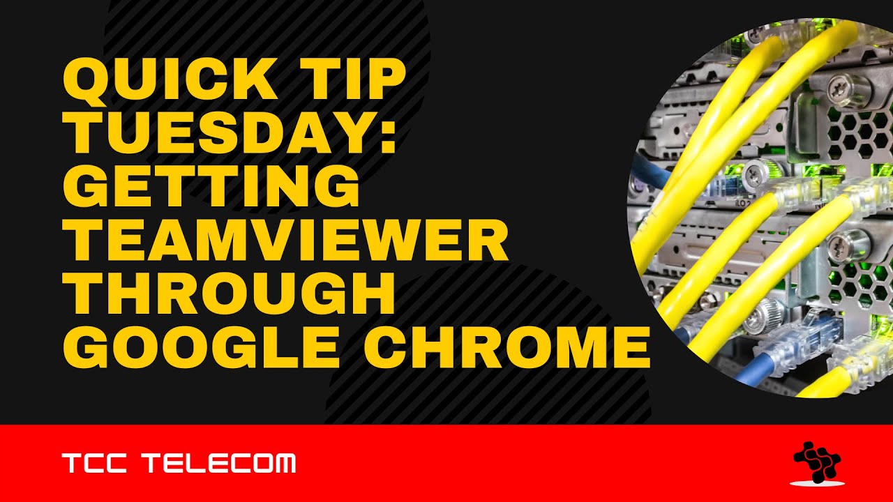 Quick Tip Tuesday: Getting TeamViewer Through Google Chrome - YouTube