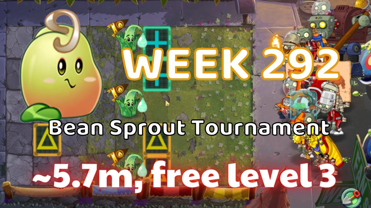 PvZ 2 Bean Sprout Tournament Week 292, ~5.7million, Strategy using Free ...