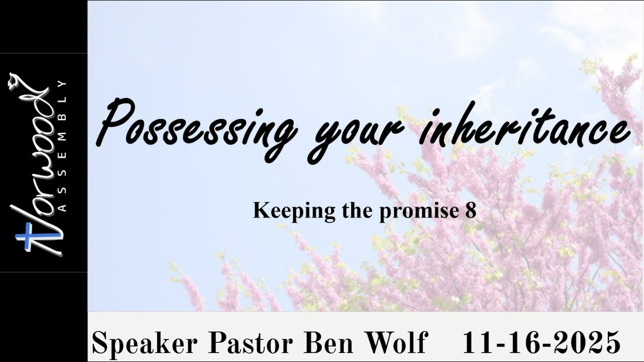 keeping the promise 8 Possess your inheritance - YouTube