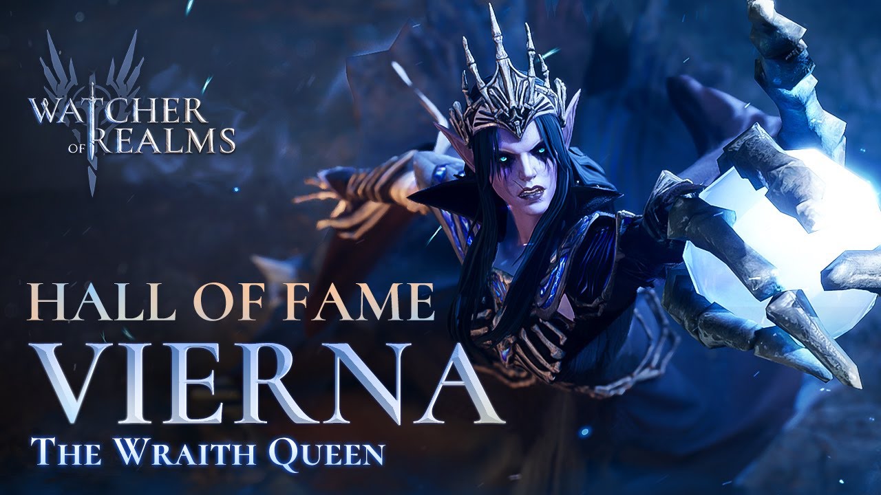 Vierna - The Wraith Queen | Hall of Fame | Watcher of Realms - YouTube