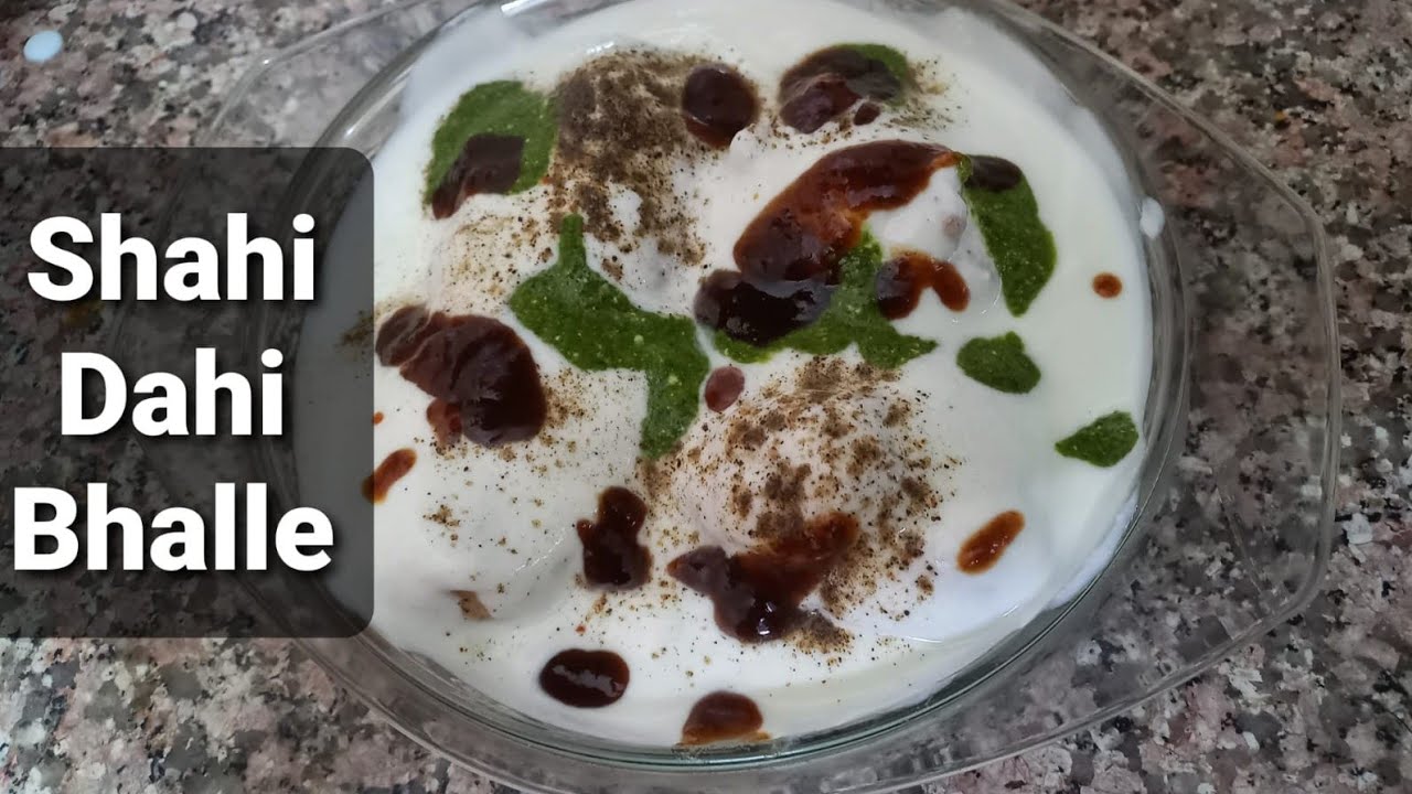 Shahi Dahi Bhalle | Dahi Bhalla Recipe | Soft Dahi Bhalla | Evening ...