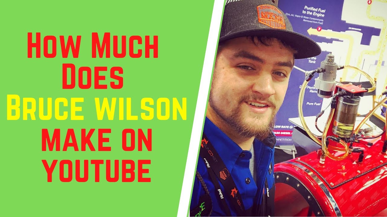 How Much Does Bruce Wilson Make On YouTube, Bruce Wilson Net Worth ...