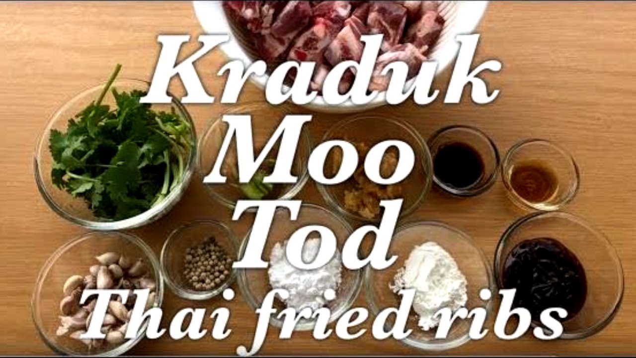 How to make Kraduk Moo Tod, Thai-style fried pork ribs | Hed Chef | The ...