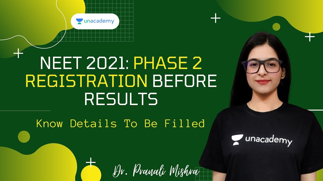 Neet 2021 Phase 2 Registration Before Results Know Details To Be
