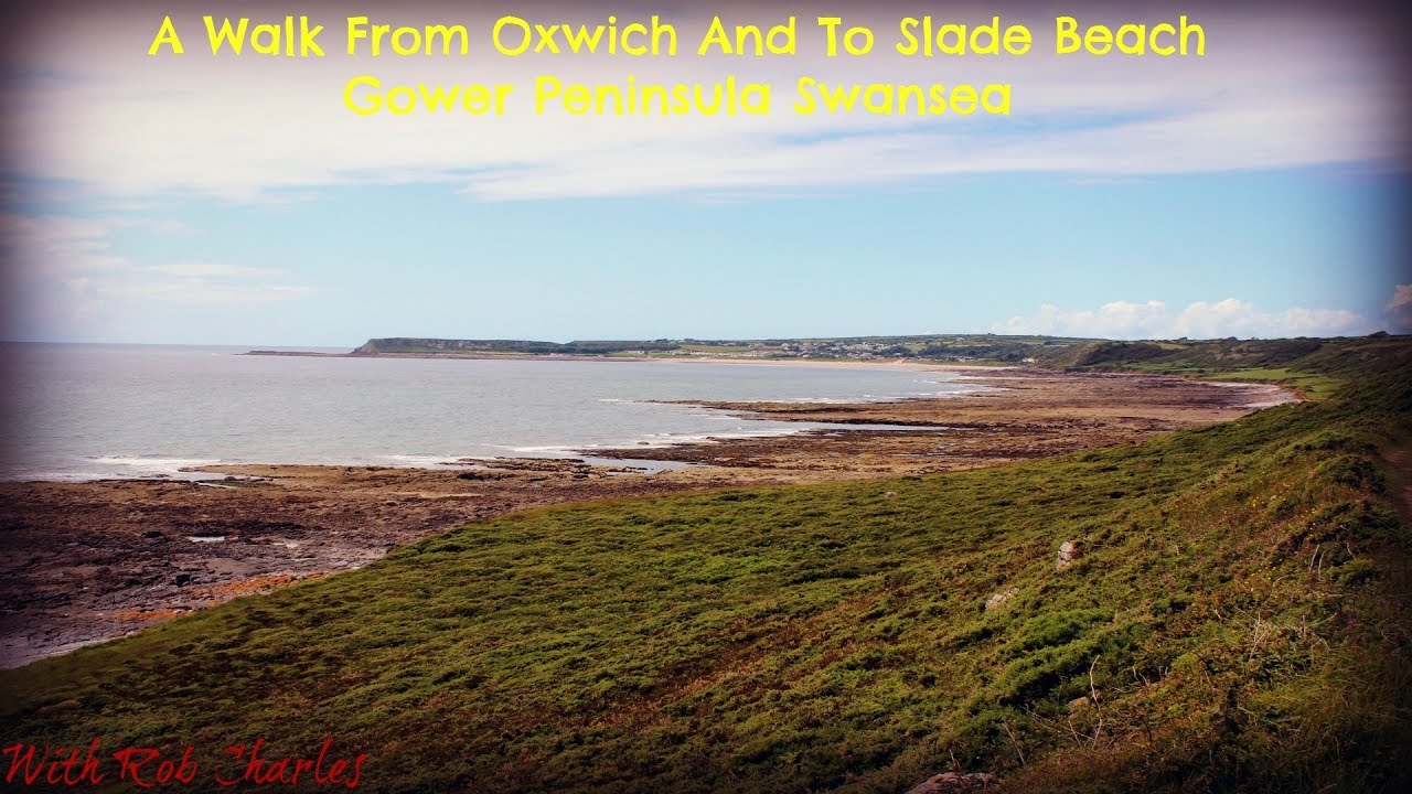 A Walk From Oxwich To Slade Beach - Gower Peninsula Swansea - YouTube
