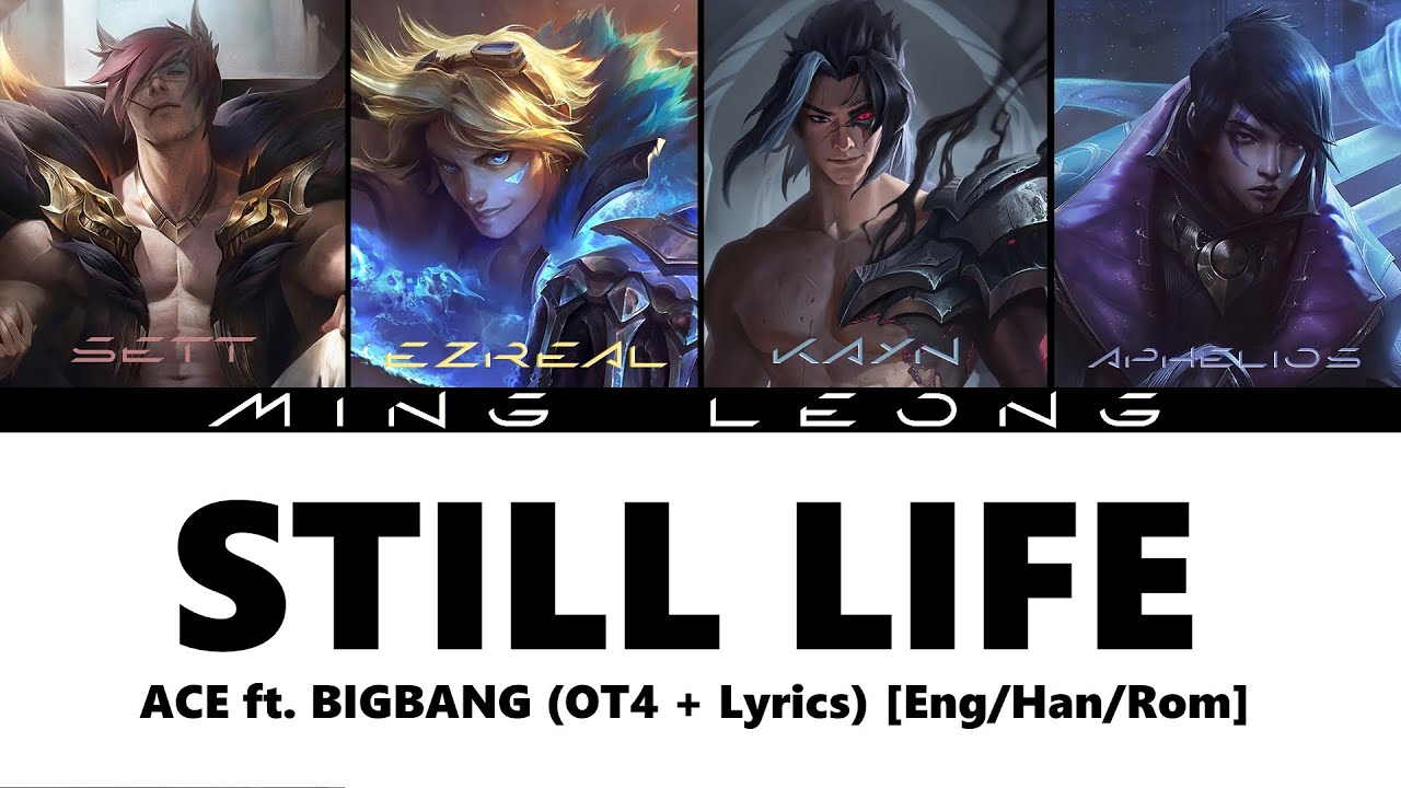 HEARTSTEEL - Still Life ft. BIGBANG (OT4 + Lyrics) [Eng/Han/Rom] - YouTube
