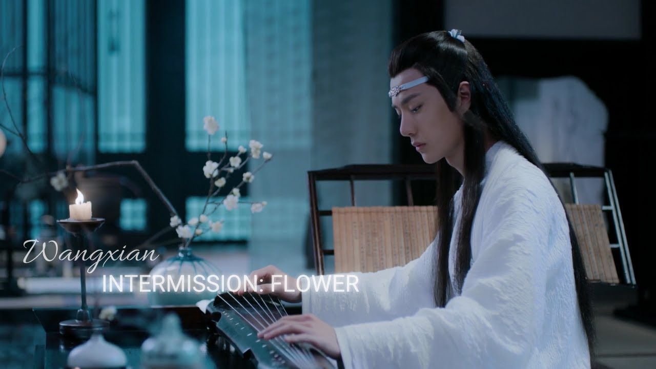 The Untamed | Intermission: Flower By Zayn | Lan Zhan x Wei Ying - YouTube