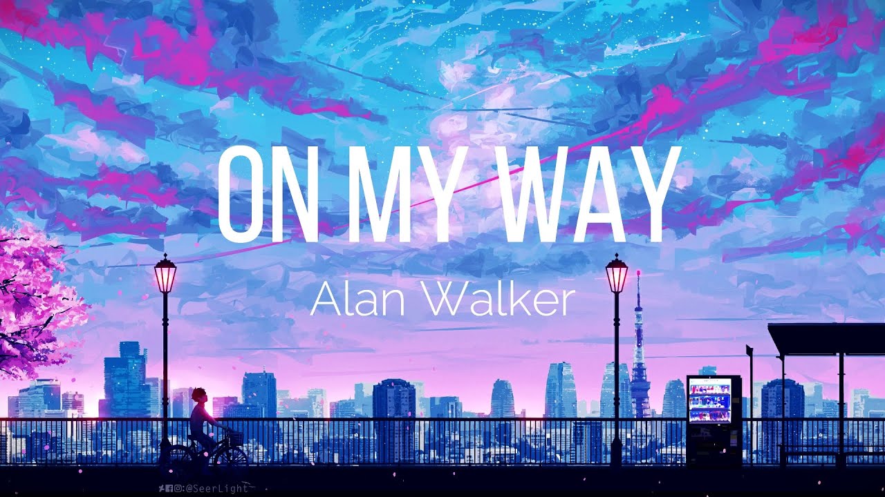 Alan Walker, Sabrina Carpenter & Farruko - On My Way (Lyrics) - YouTube