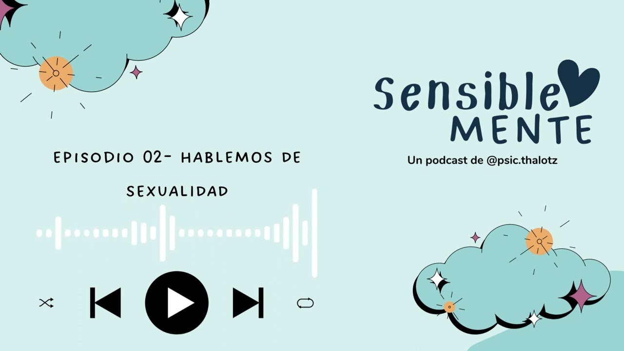 02 Hablemos De Sexualidad Youtube