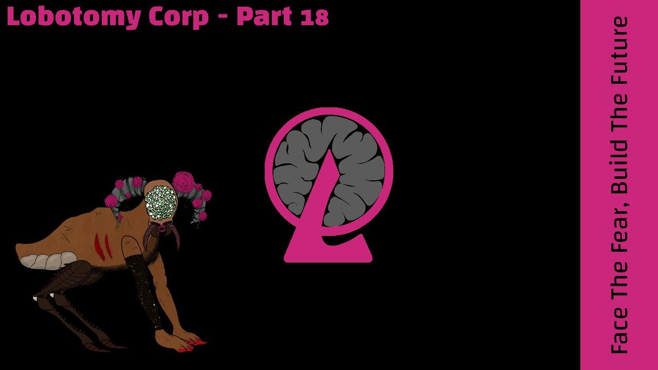 Lobotomy Corp - Part 18 - YouTube