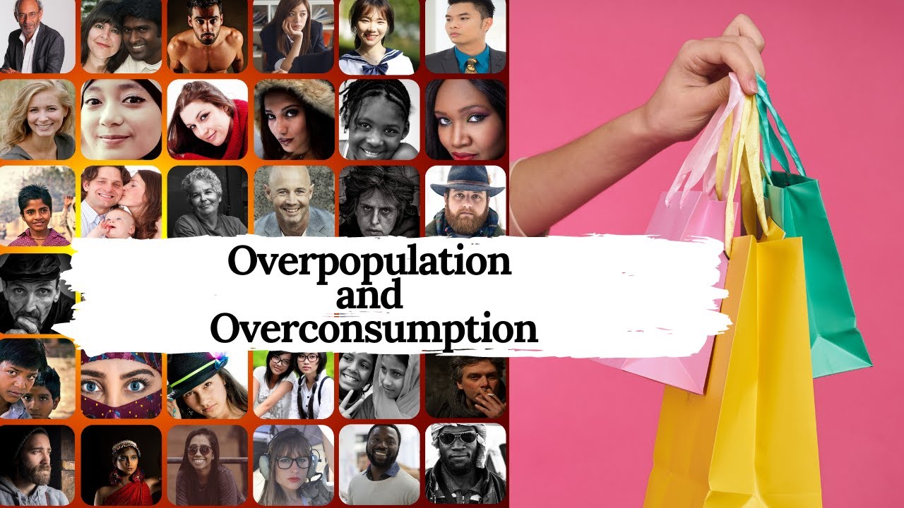 Overpopulation and Overconsumption | English Learning audio/visual ...