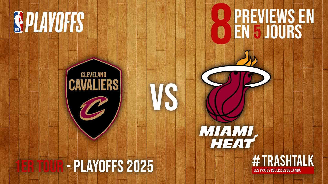 NBA Playoffs 2025 : Cavaliers - Heat, la preview - YouTube