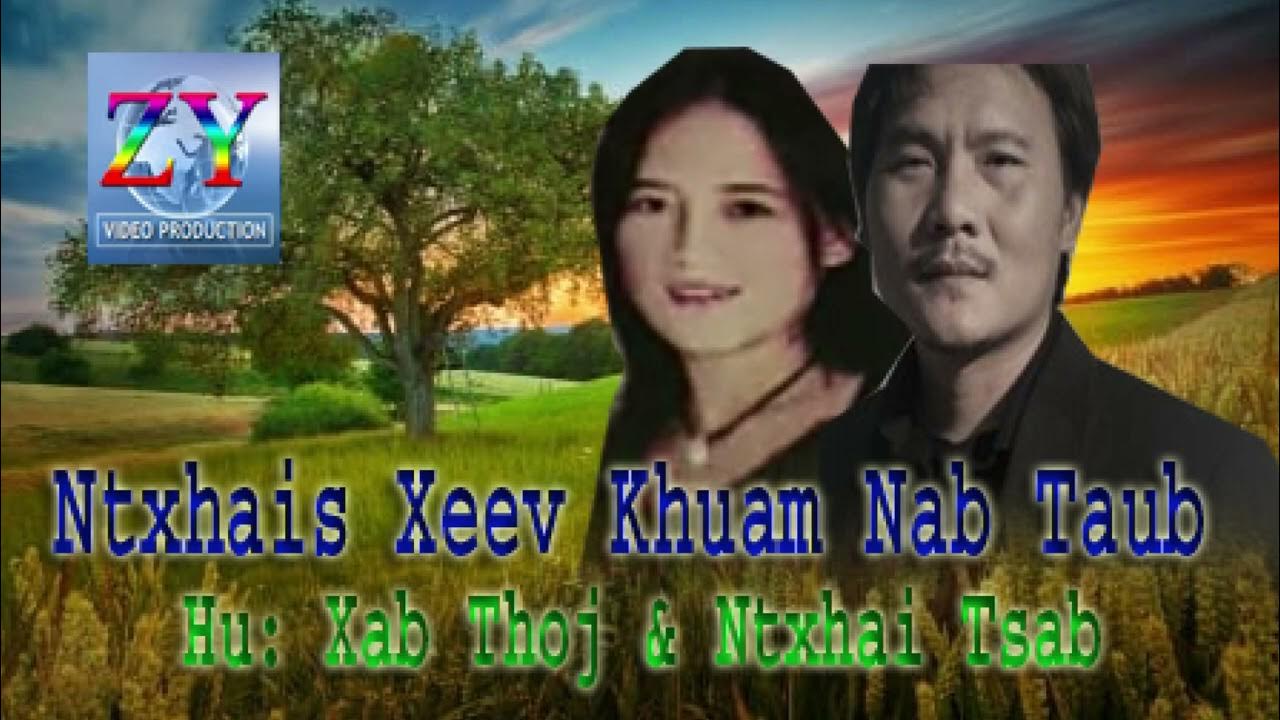 Ntxhais Xeev Khuam Nab Taub Hu Xab Thoj Ntxhai Tsab - YouTube