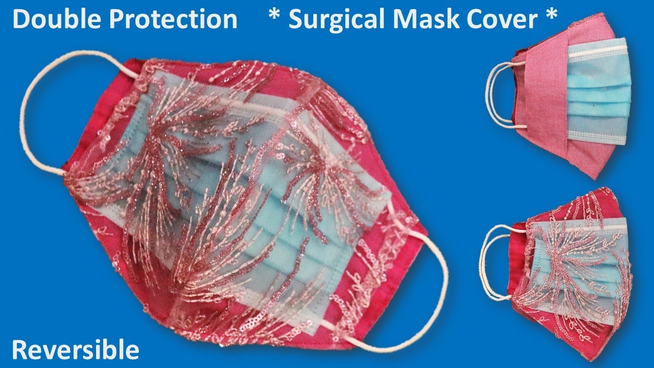 Surgical Face Mask Cover- Reversible 2 in 1- How to Make Surgical Face ...