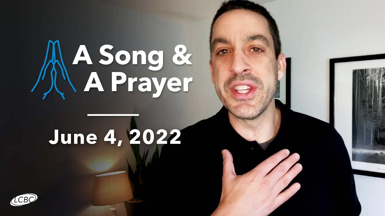 A Song & A Prayer - June 4, 2022 - YouTube