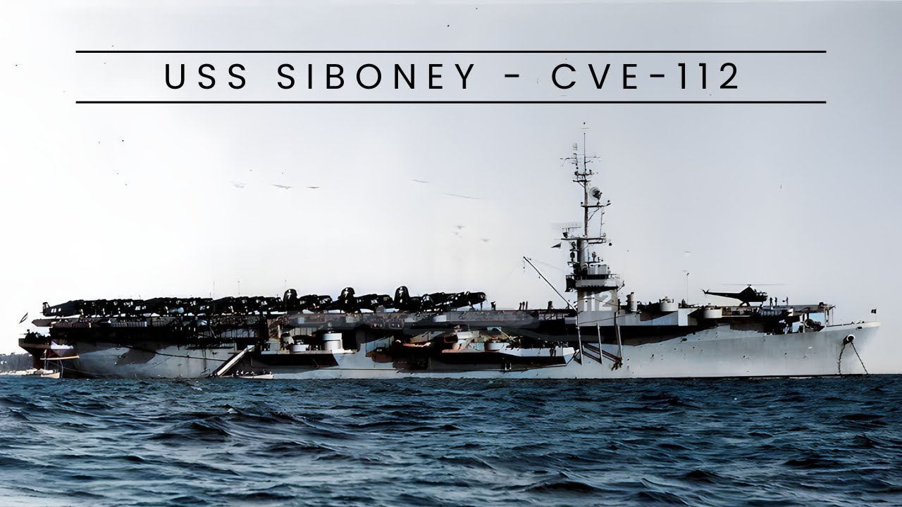 Uss Siboney Cve 112 Escort Carrier Youtube
