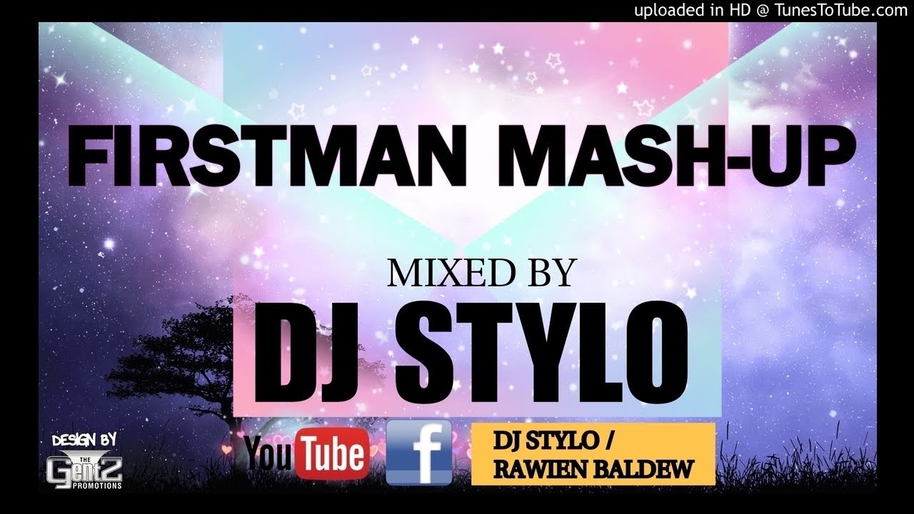DJ STYLO Firstman |MASH-UP | 2019 |Cover| - YouTube