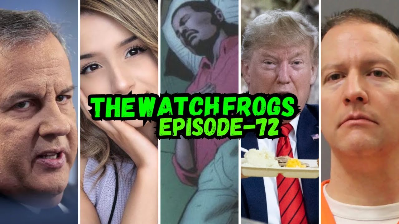 Watch Frogs Show 72 - Black Friday, Pokimane, Chris Christie, 304 ...