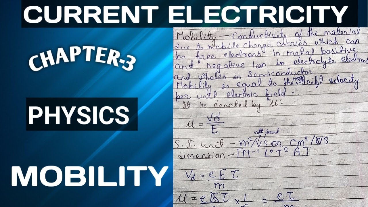 Mobility, Class-12, PHYSICS, CHAPTER-3, Current Electricity - YouTube